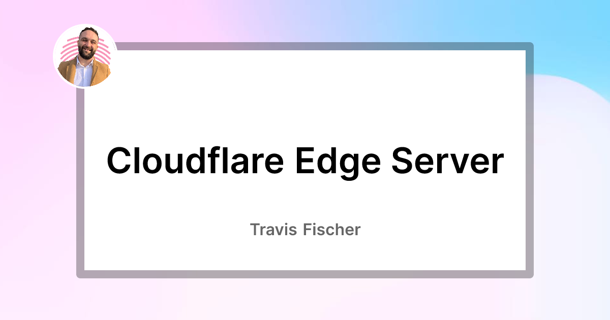 Cloudflare Edge Server