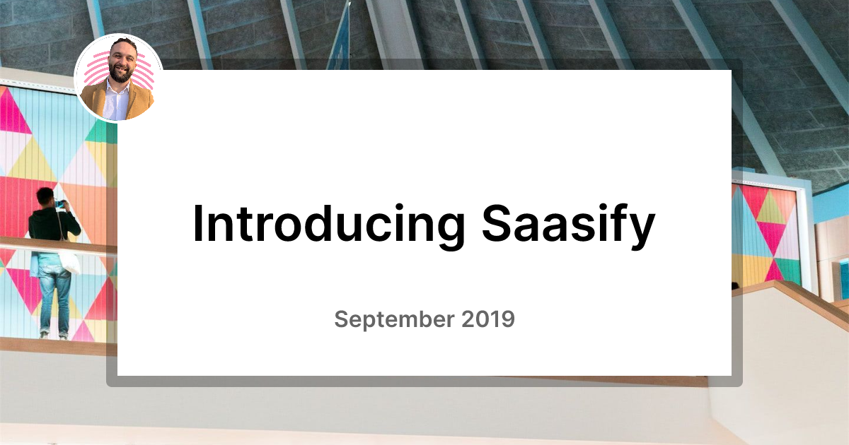 Introducing Saasify