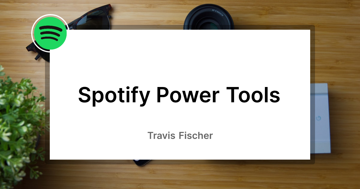 Spotify Power Tools